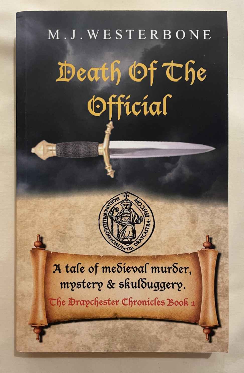 Death of the Official: The Draychester Chronicles Book 1